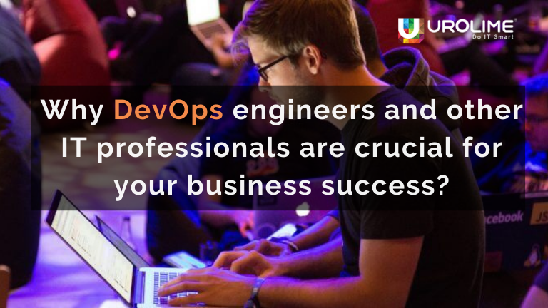 Why DevOps engineers and other IT professionals are crucial for your ...