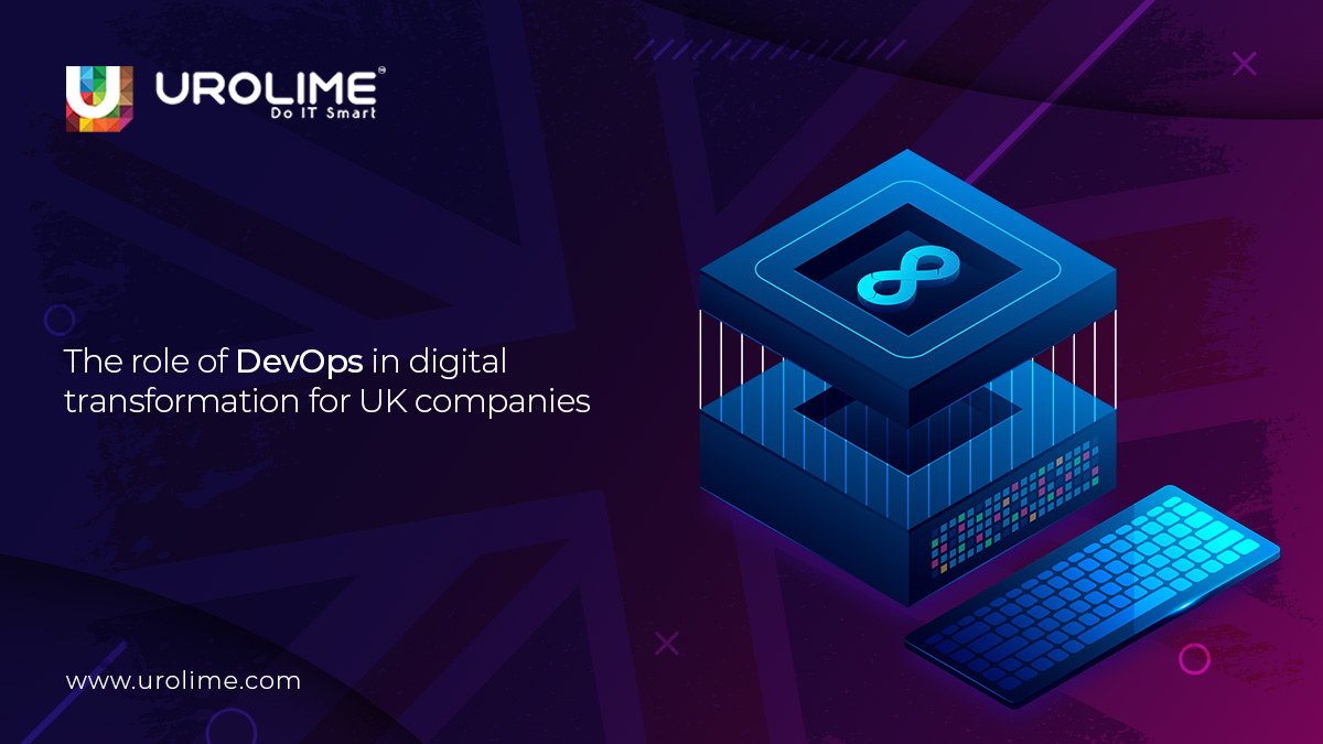 DevOps in Digital Transformation for UK Companies - Definitive Guide