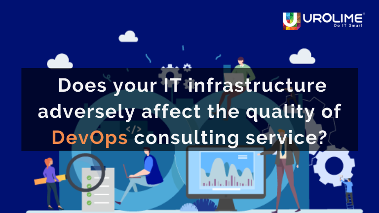 Does your IT infrastructure adversely affect the quality of DevOps ...