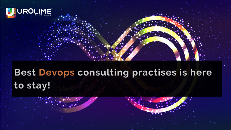 Best Devops consulting practices is here to stay
