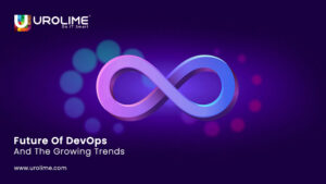 Future of DevOps and The Growing Trends - Urolime Blogs