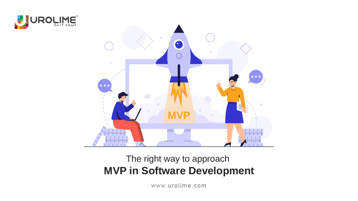 The Right Way To Approach MVP In Software Development