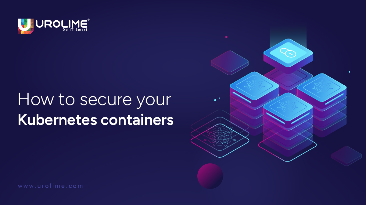 How to Secure Your Kubernetes Container