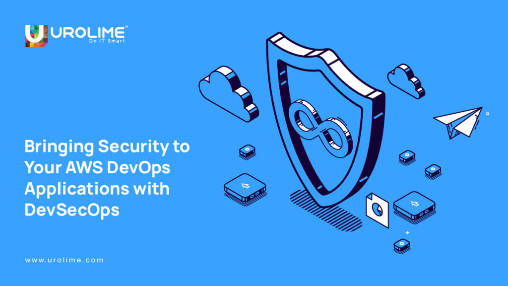 Securing Your Aws Devops Applications With Devsecops