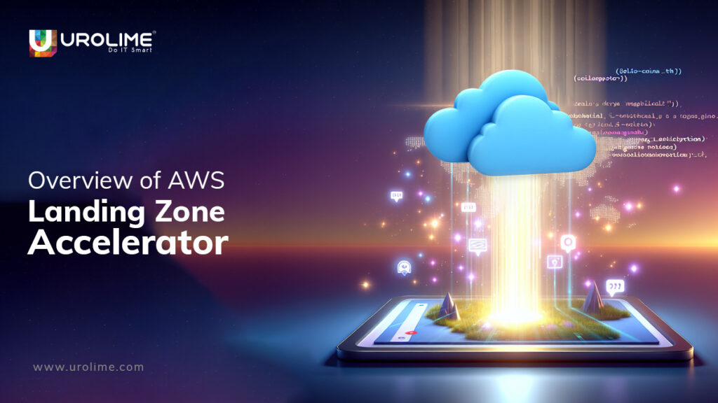 Overview of AWS Landing Zone Accelerator - Urolime Blogs