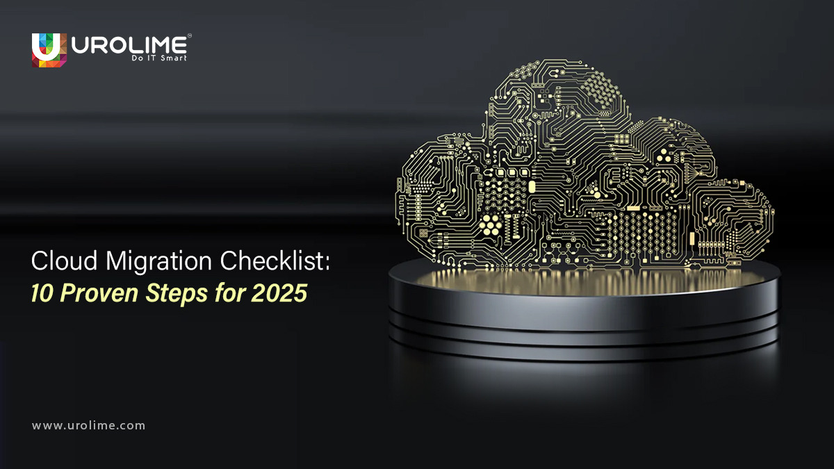 Cloud Migration Checklist 10 Steps For 2025