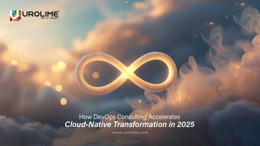 How DevOps Consulting Accelerates Cloud-Native Transformation in 2025
