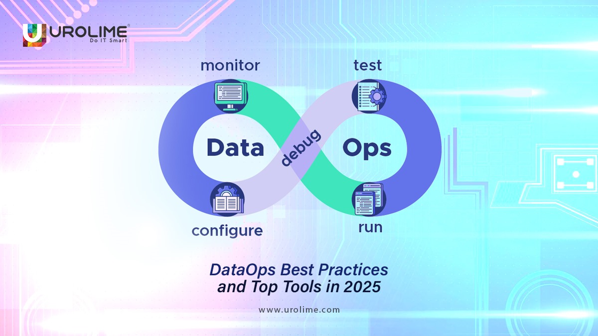 DataOps Best Practices and Top Tools in 2025 - Urolime Blogs